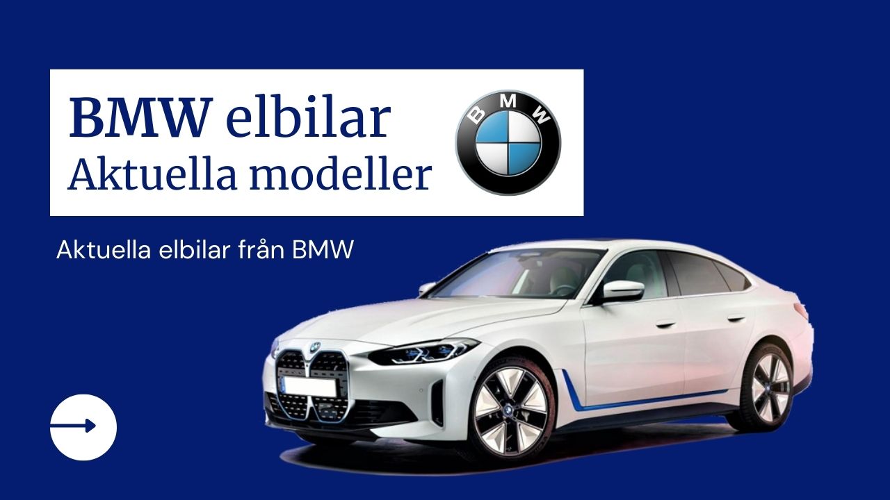BMW elbilar: aktuella modeller under 2022 – Laddsmart.se
